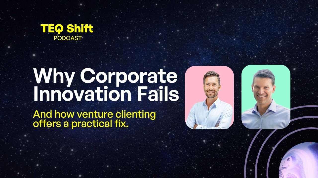 Why Most Corporate Innovation Fails Before It Starts